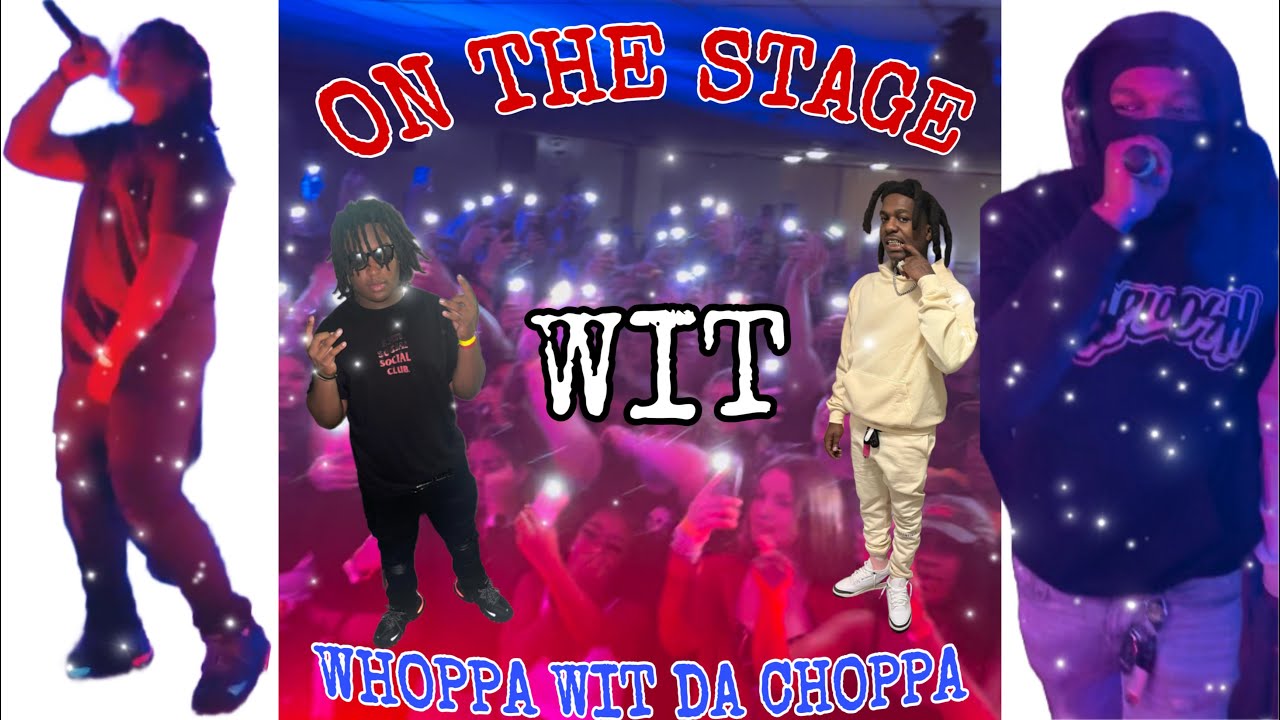 ON STAGE WITH WHOPPA WITH THE CHOPPA🔥😱 - YouTube