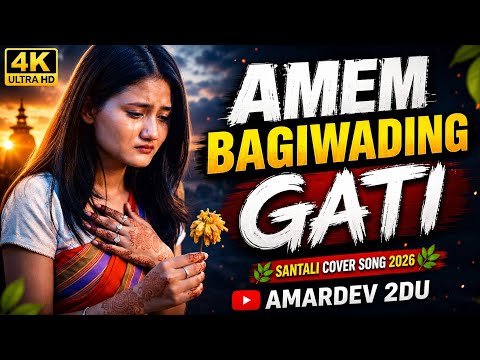 Amem Bagiwading Gati // Santali Sad Song 2026 