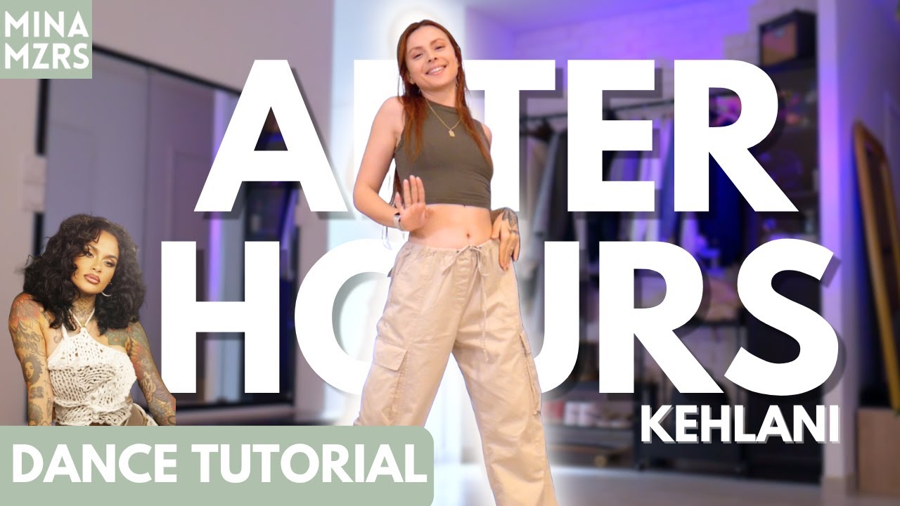 AFTER HOURS I DANCE TUTORIAL I Mirrored & Explained - YouTube