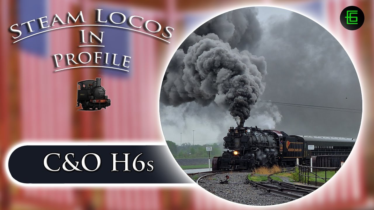 'Steam Locos In Profile' - C&O H6s - YouTube