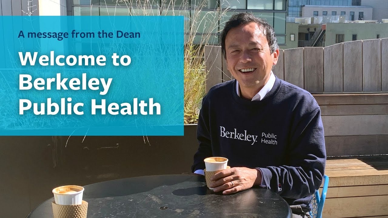 Berkeley Public Health Dean Michael Lu: Welcome to Berkeley Public Health - YouTube