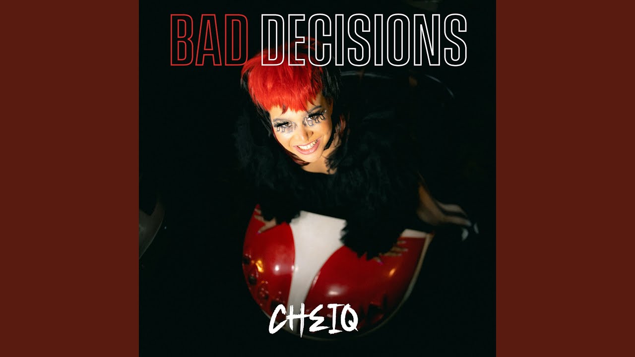 Bad Decisions - YouTube