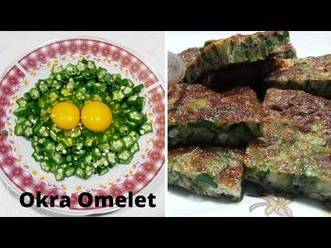 Okra Omelet Recipe l Easy Breakfast Recipe l Lady's Fingers Omelet ...