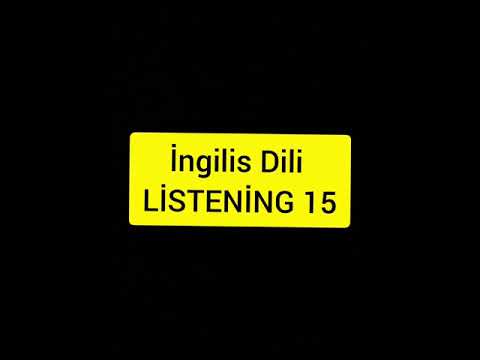 İngilis dili listening 15