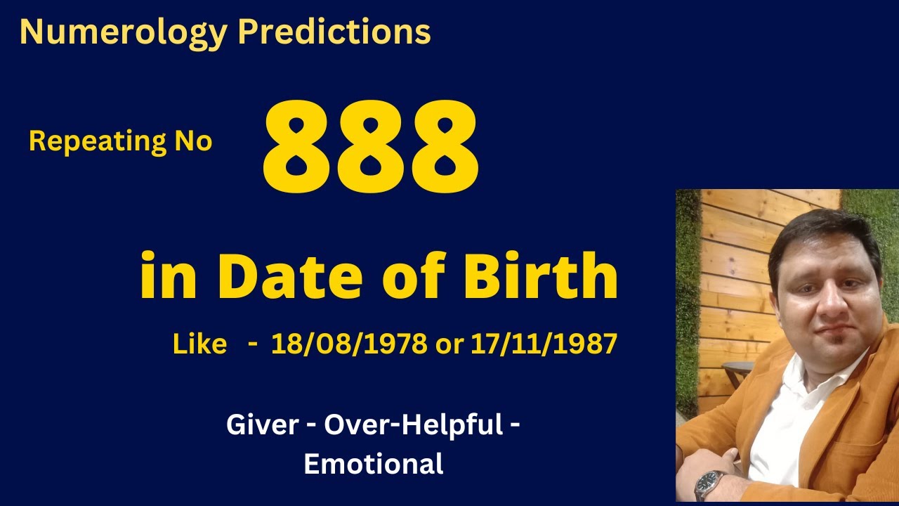 888 Number or Repeating number 8 in Date of Birth or Mobile number ...
