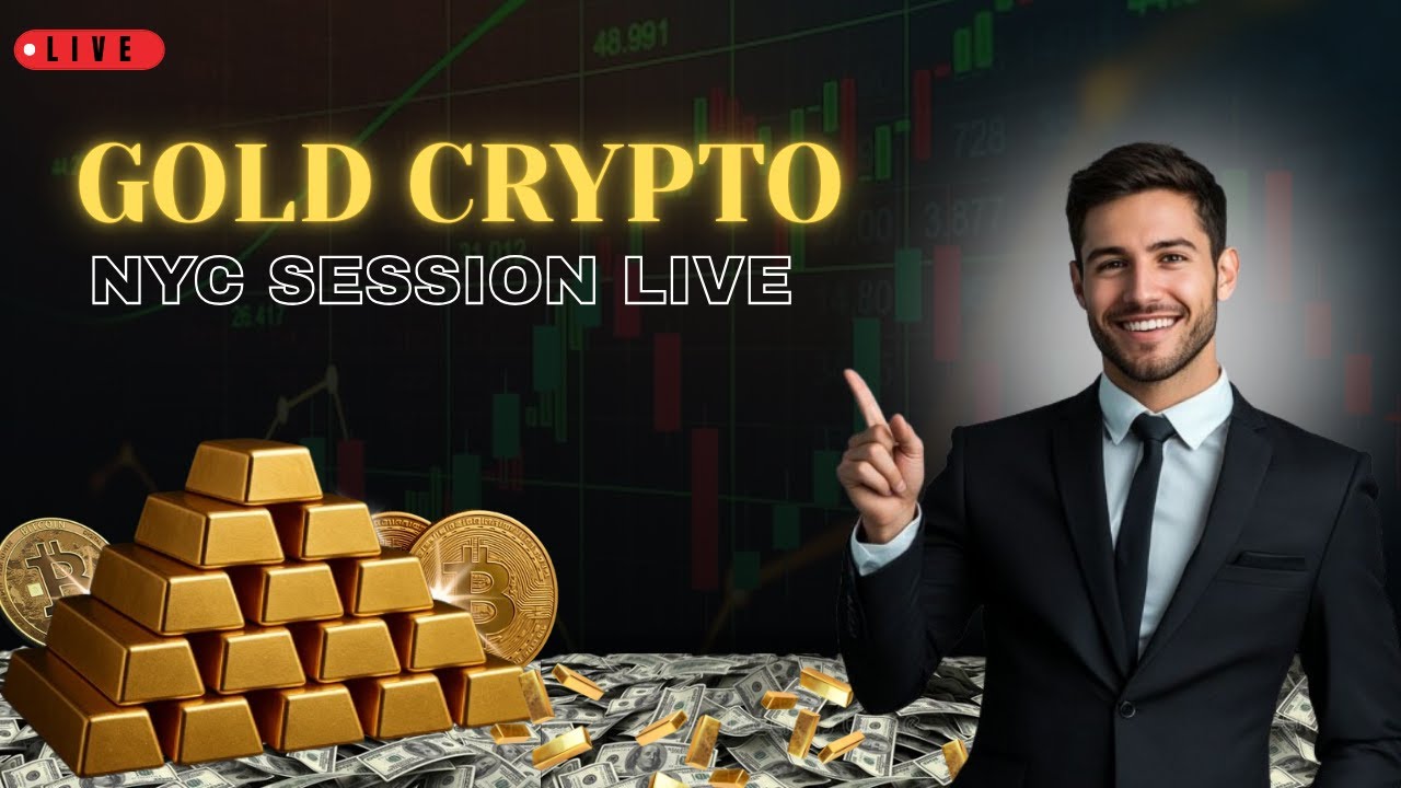 NYC SESSION GOLD BTC LIVE - YouTube