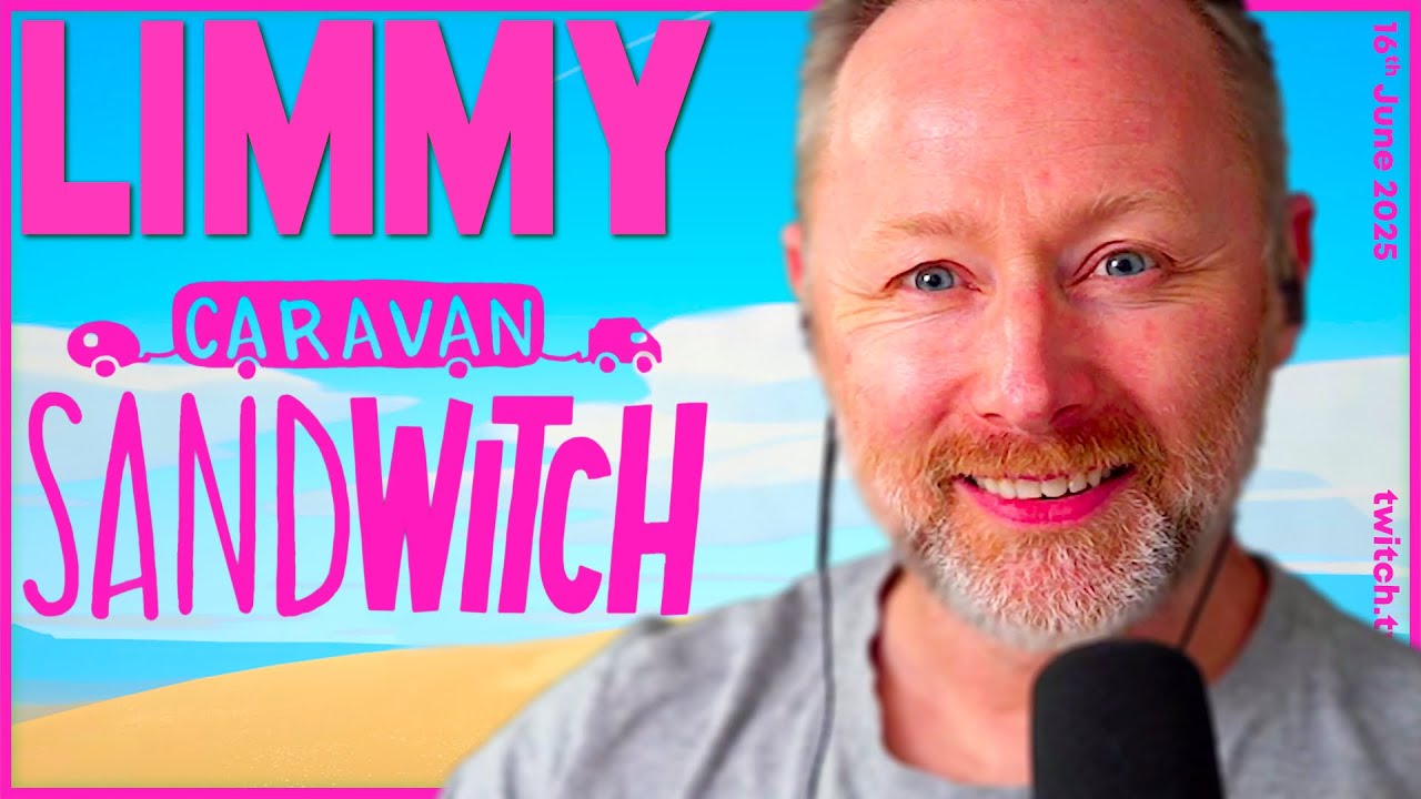 LIMMY Twitch | Caravan SandWitch & Chit-chat [2025-06-16] - YouTube
