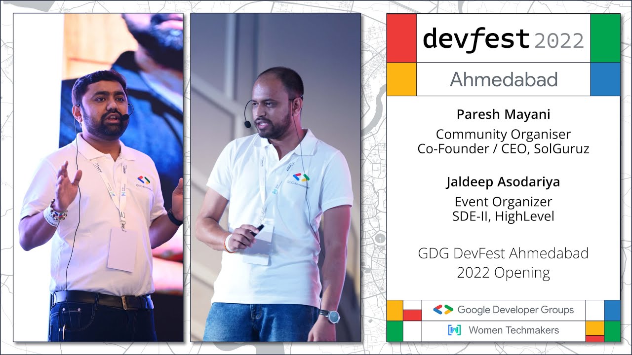 #DevFestAhm - GDG Ahmedabad DevFest 2022 - Opening Ceremony by Paresh Mayani and Jaldeep ...