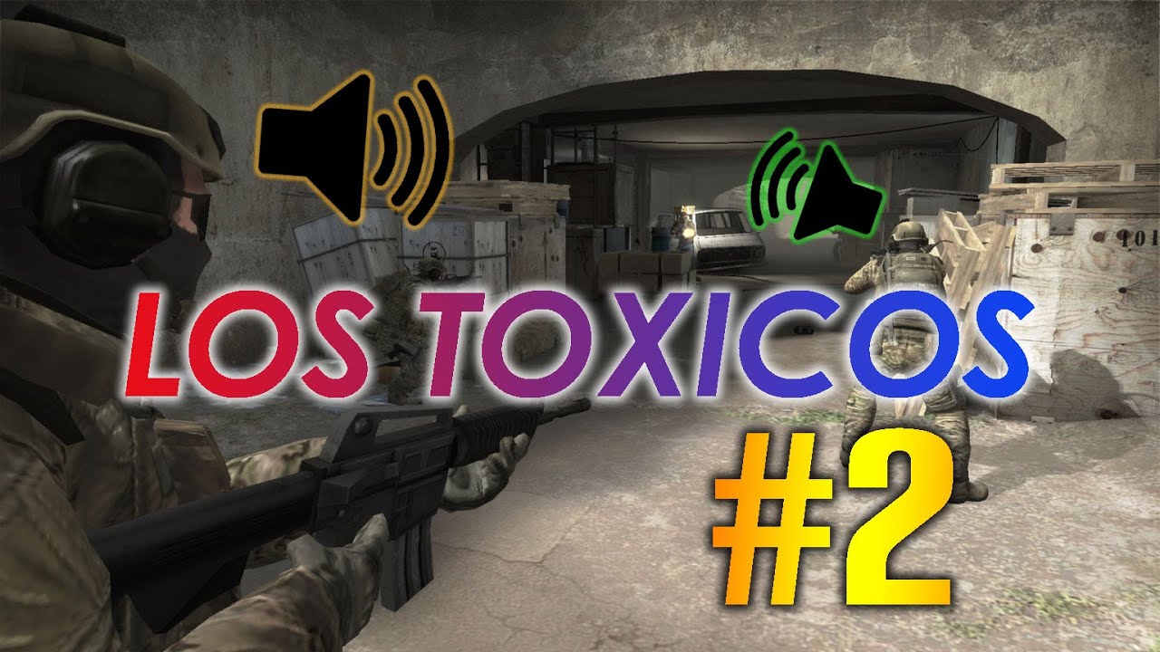 Una aventura más CS:GO # 4 | EL CHAT TOXICO TOXICO 2¡¡¡¡¡¡¡¡¡ mejores ...