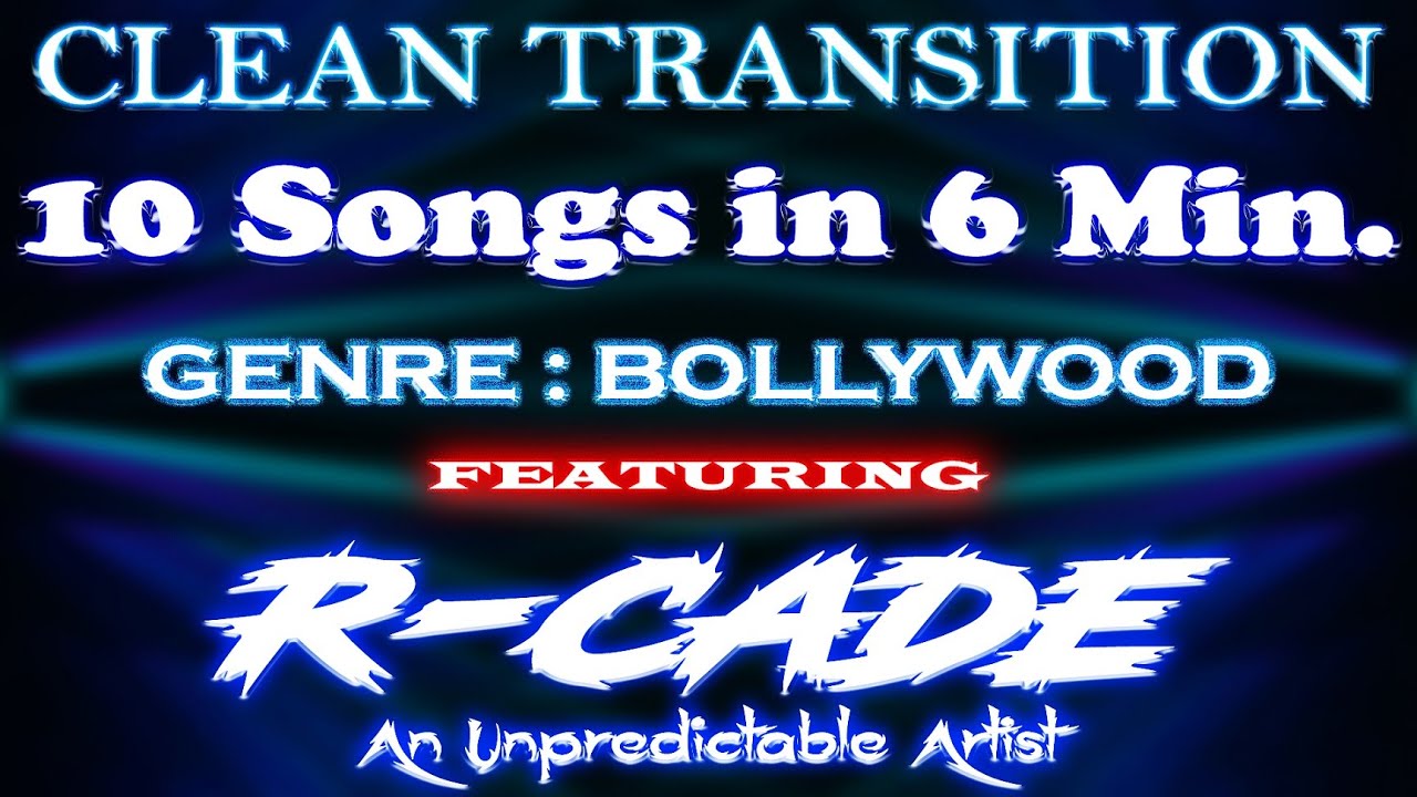 Bollywood Originals | 10 Songs in 6 Min CLEAN TRANSITION | # ...
