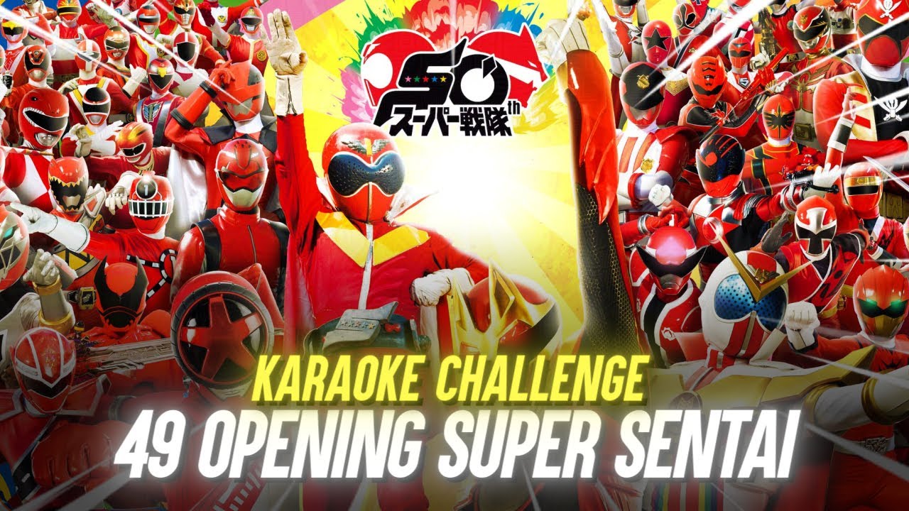 🔴[LIVE] MENYANYIKAN 49 OPENING SUPER SENTAI SERIES! - YouTube