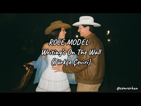 ROLE MODEL -Writing’s On The Wall (Türkçe Çeviri) 