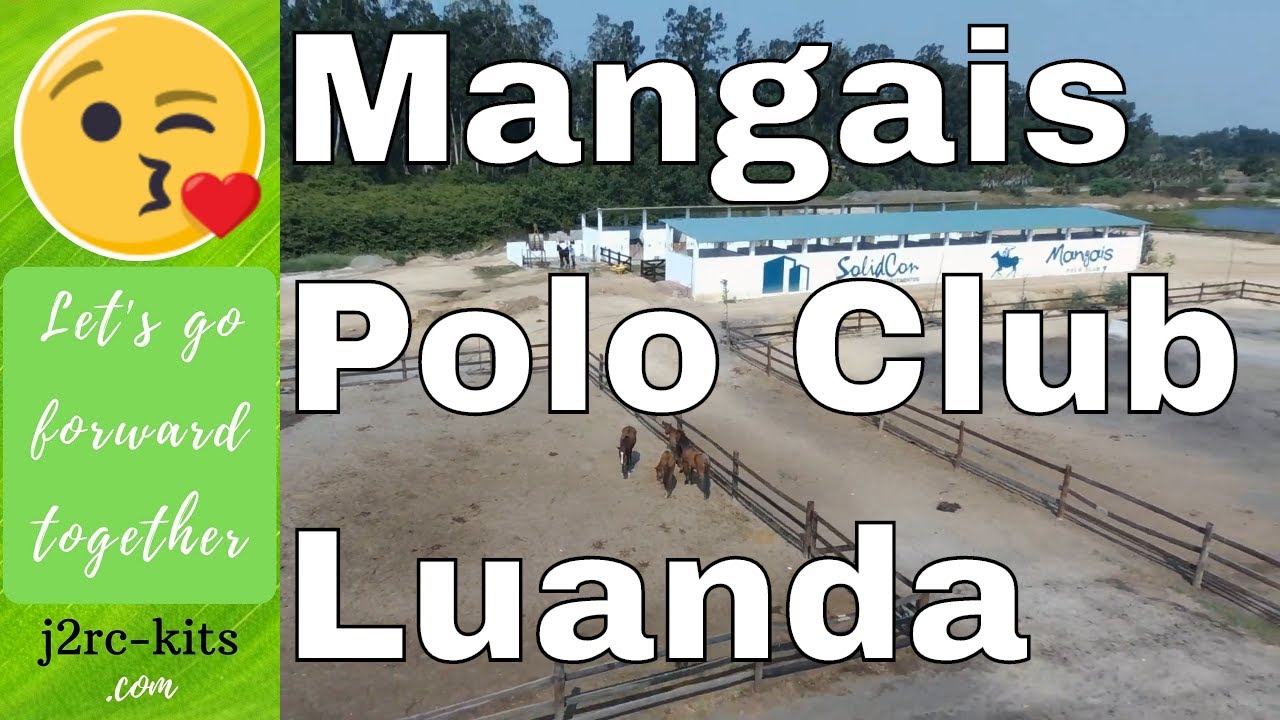 Mangais Golf Resort Luanda - Polo Club, Angola Virtual Tour Vlog Ep15 ...