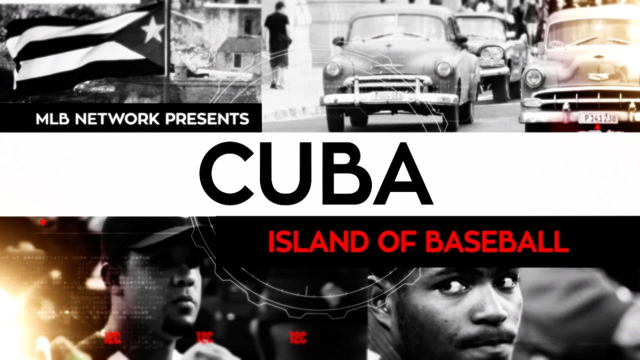 MLBN Presents: A Historic Game in Cuba - YouTube