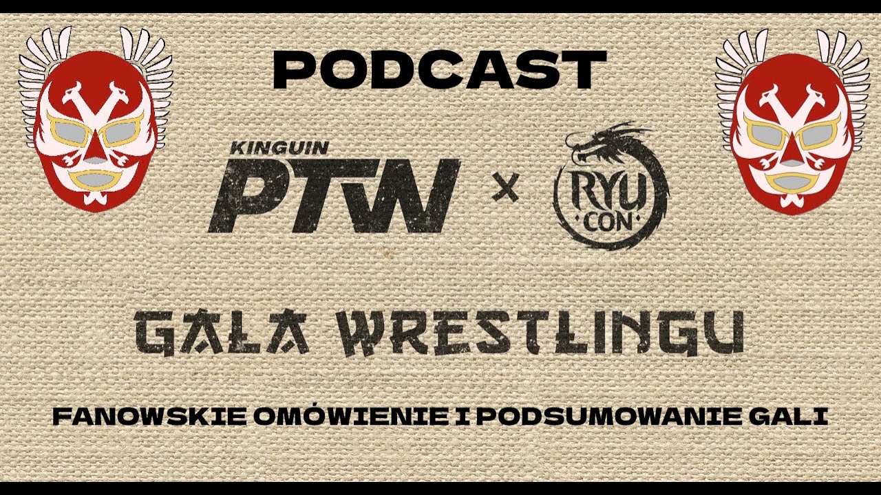 PODCAST#1 - podsumowanie i omówienie gali PTW x RyuCon - YouTube