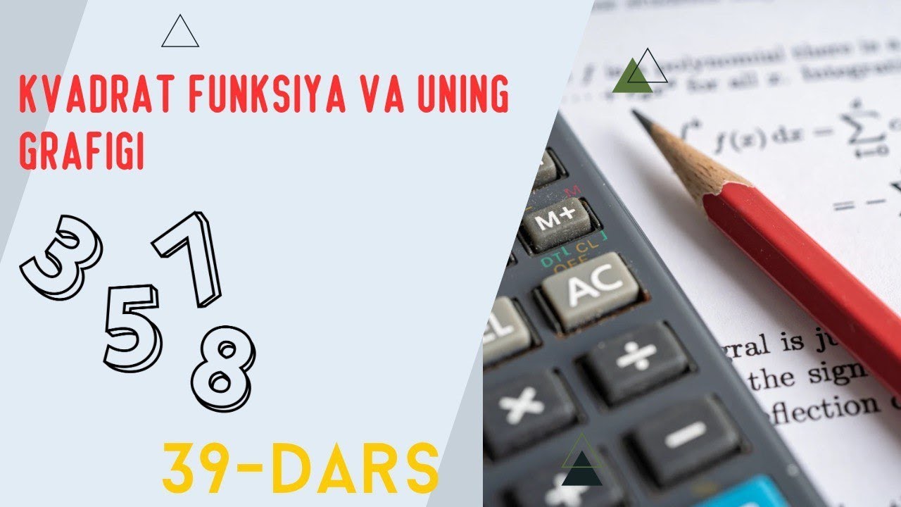 39-dars. KVADRAT FUNKSIYA VA UNING GRAFIGI. #abituriyent #mathuz - YouTube