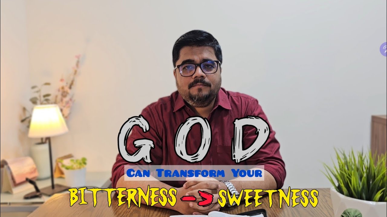 God can transform your Bitterness into sweetness || Short message || Pr ...