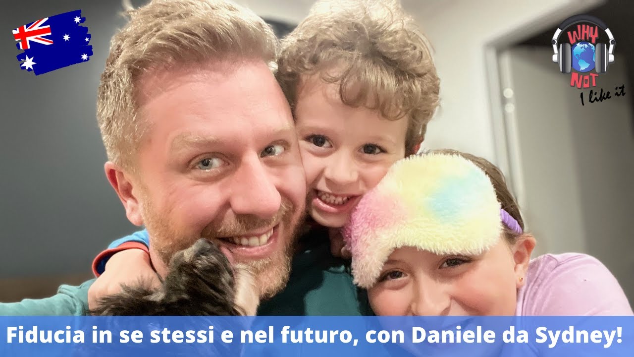 Fiducia in se stessi e nel futuro, con Daniele Lanzetta da Sydney - YouTube