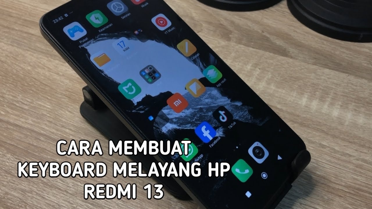Cara membuat keyboard melayang hp redmi 13 - YouTube