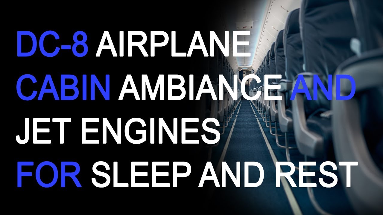10 hrs Calm Jet Ambiance - Cabin Sounds with Sleeping Passengers ...
