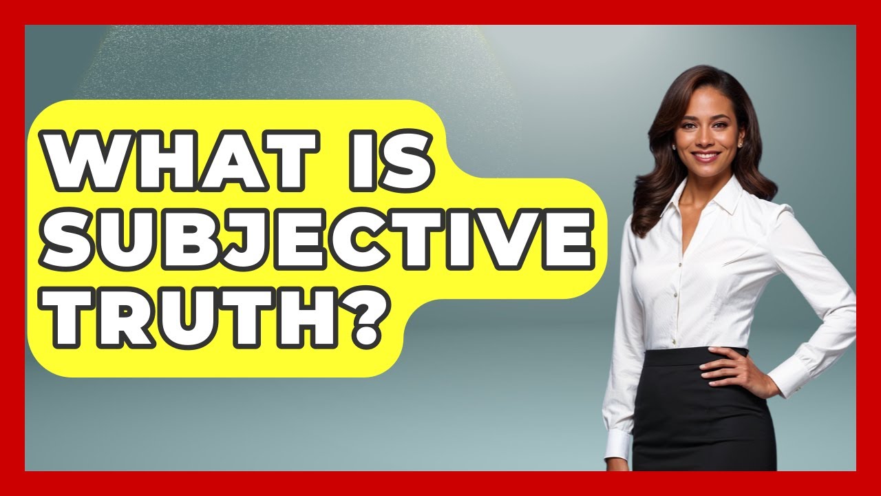 What Is Subjective Truth? - Famous Movies Club - YouTube