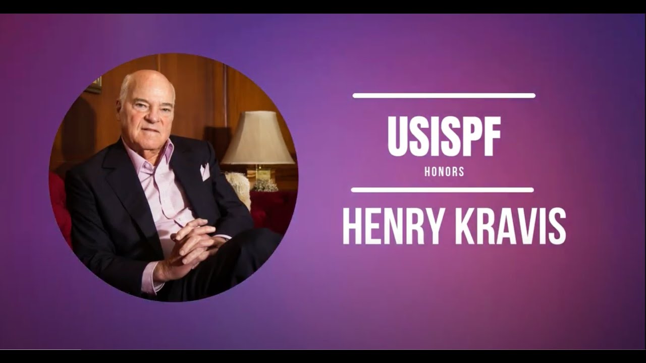 USISPF honors Mr. Henry R. Kravis with Global Leadership Award 2024 ...