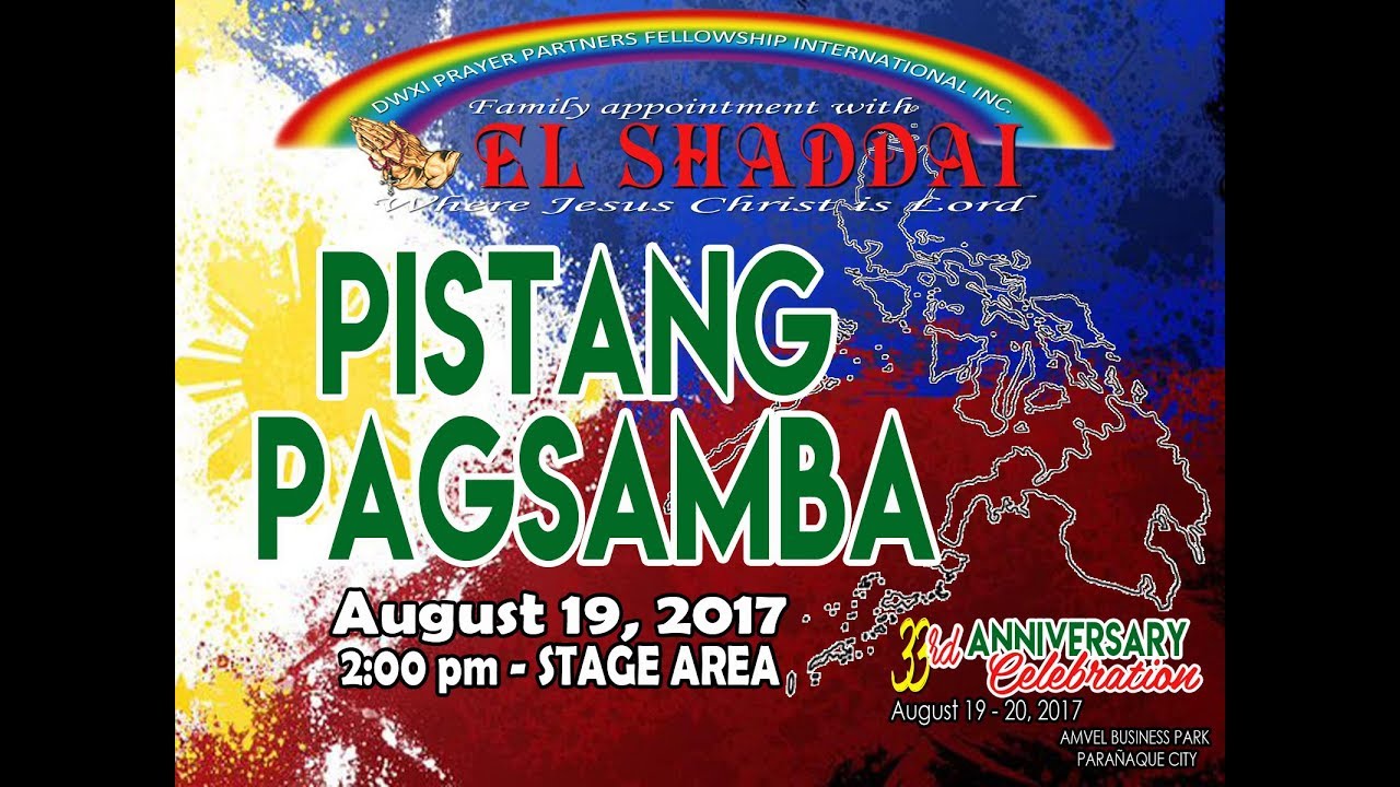 EL SHADDAI DWXI 33rd Anniversary - Pistang Pagsamba - YouTube