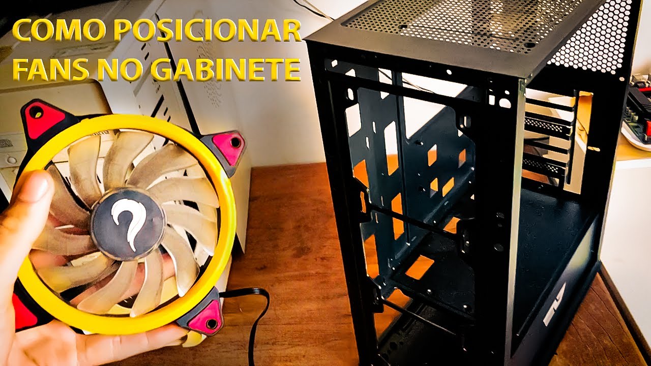 COMO POSICIONAR FANS NO GABINETE PARA MELHORAR O FLUXO DE AR #gamer # ...