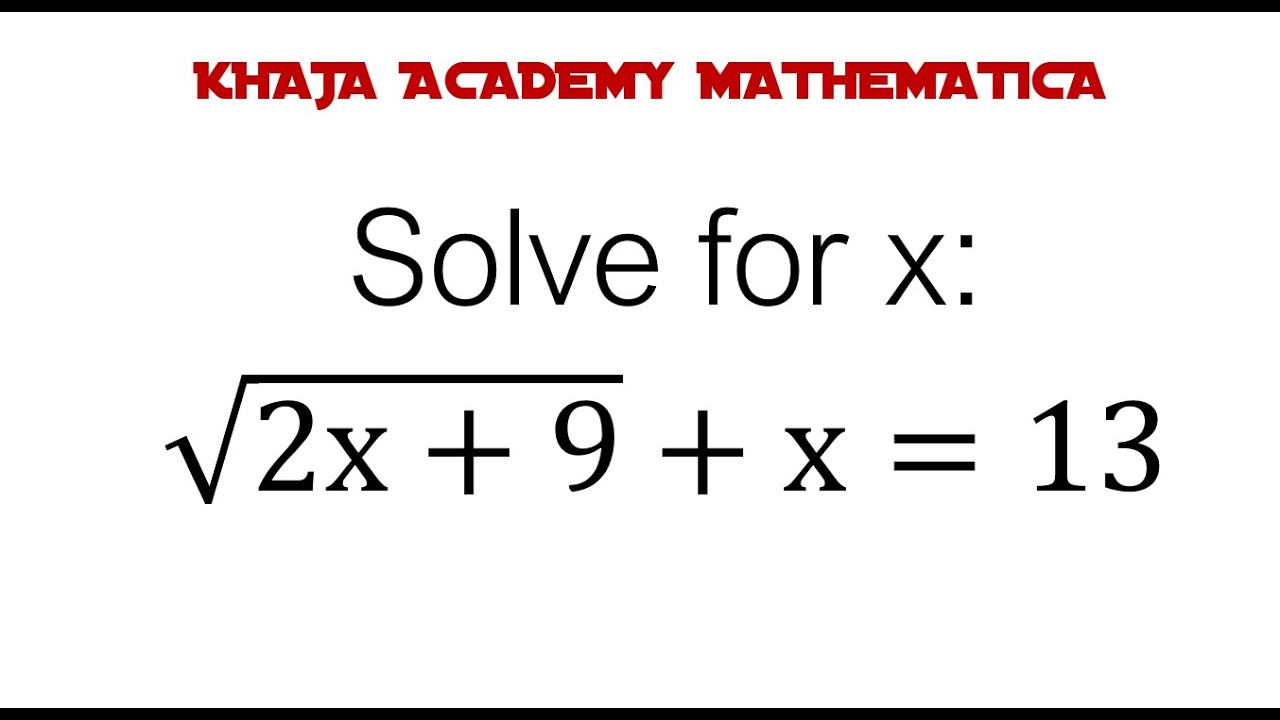 Solve For X 2x 9 x 13 QUADRATIC EQUATIONS CLASS 10 IMPORTANT