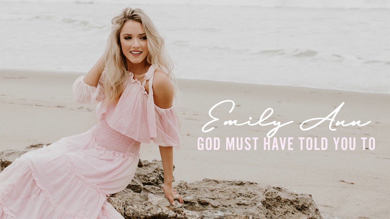Emily Ann Roberts - "God Must Have Told You To" (Official Audio Video ...