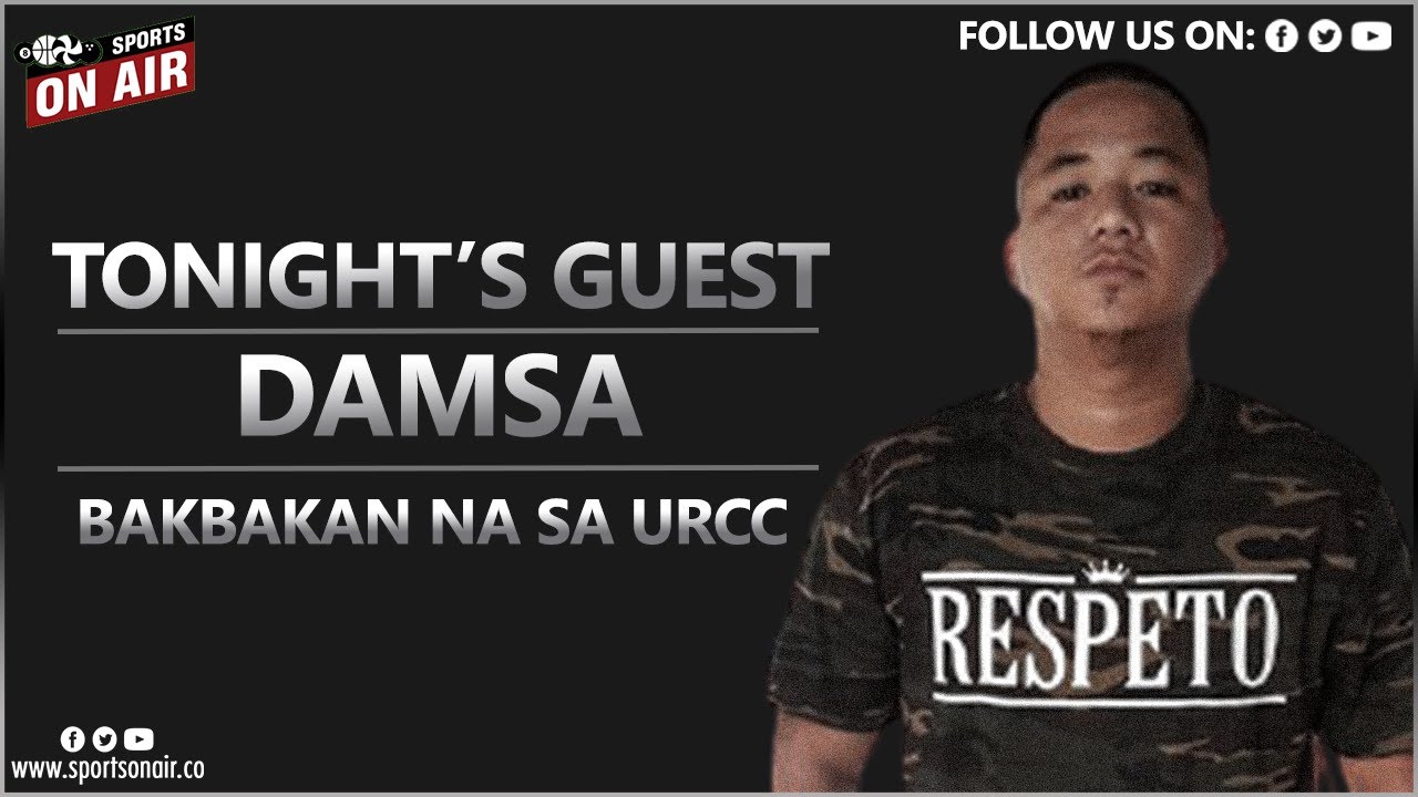 DAMSA SPECIAL interview | Kakasa ba? | URCC Global | Sports On Air ...
