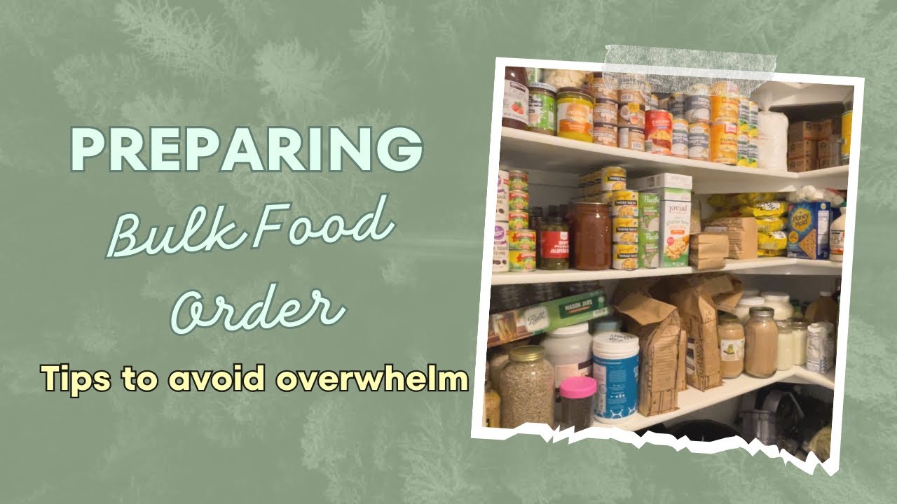 Bulk Food Ordering Tips to Avoid Overwhelm - YouTube