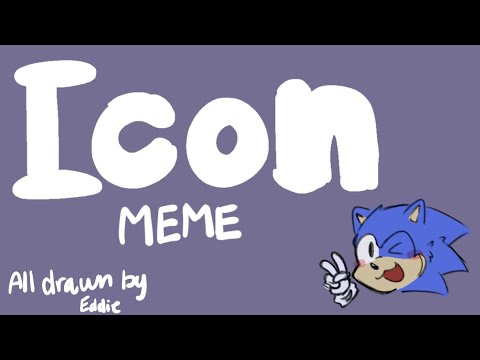 Icon MEME || ft. Sonic - YouTube