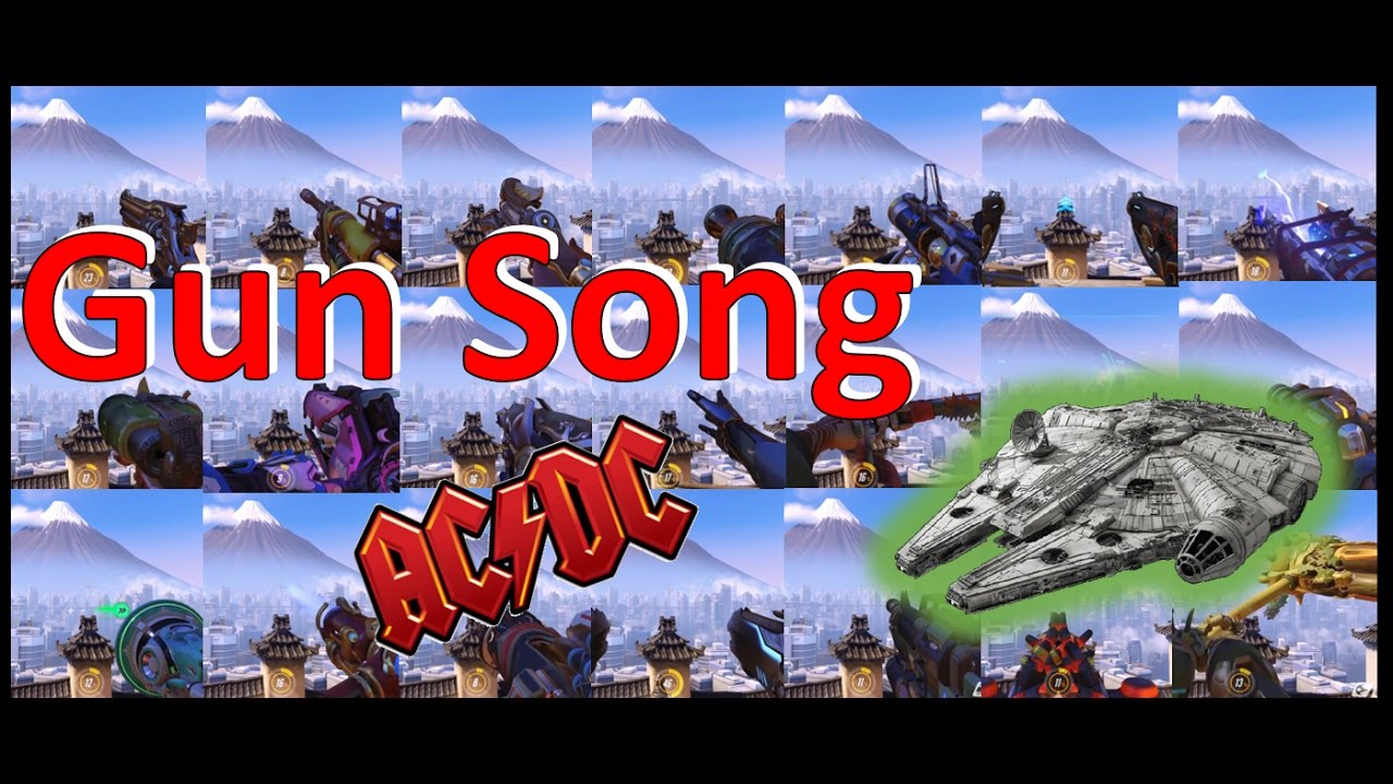 Overwatch gun song (ACDC, Star Wars...) - YouTube