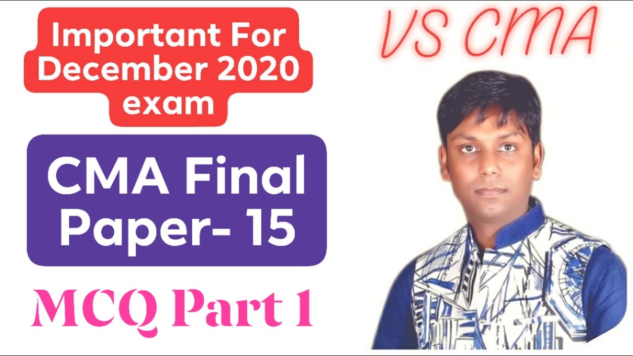 CMA Final ! SCM Paper-15 !! MCQ Part 1 !! Bit questions - YouTube