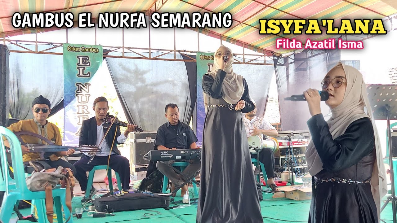 Isyfa'lana - Gambus El Nurfa Semarang ( Voc. Filda Azatil Isma ) - YouTube