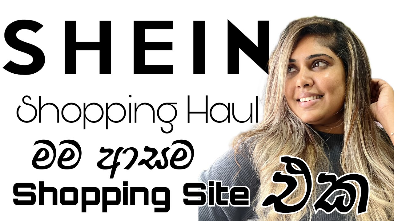 Shein Shopping Haul Sinhala Styling Tips 2023 Youtube