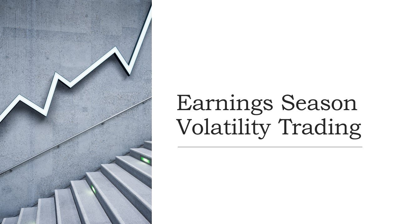 Earnings Season Volatility Trading - YouTube