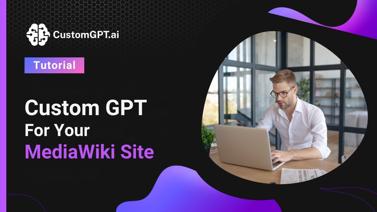Custom GPT For Your MediaWiki Site: Ultimate AI Assistant Guide - YouTube