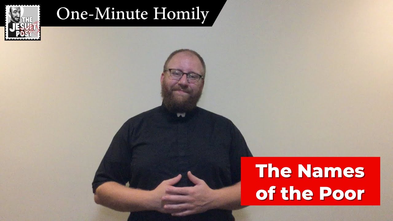 The Names Of The Poor One Minute Homily YouTube the-names-of-the-poor-one-minute-homily-youtube
