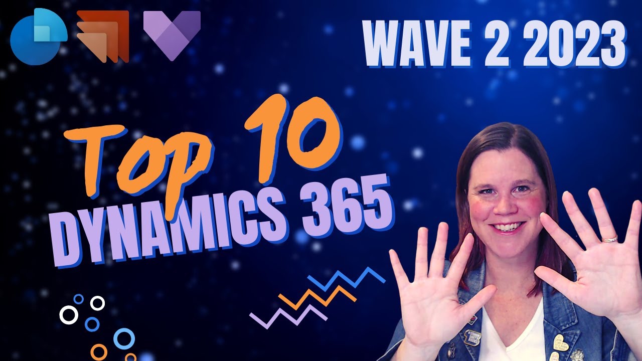 Dynamics 365 Wave 2 2023: Top 10 Features You Need to Know! - YouTube