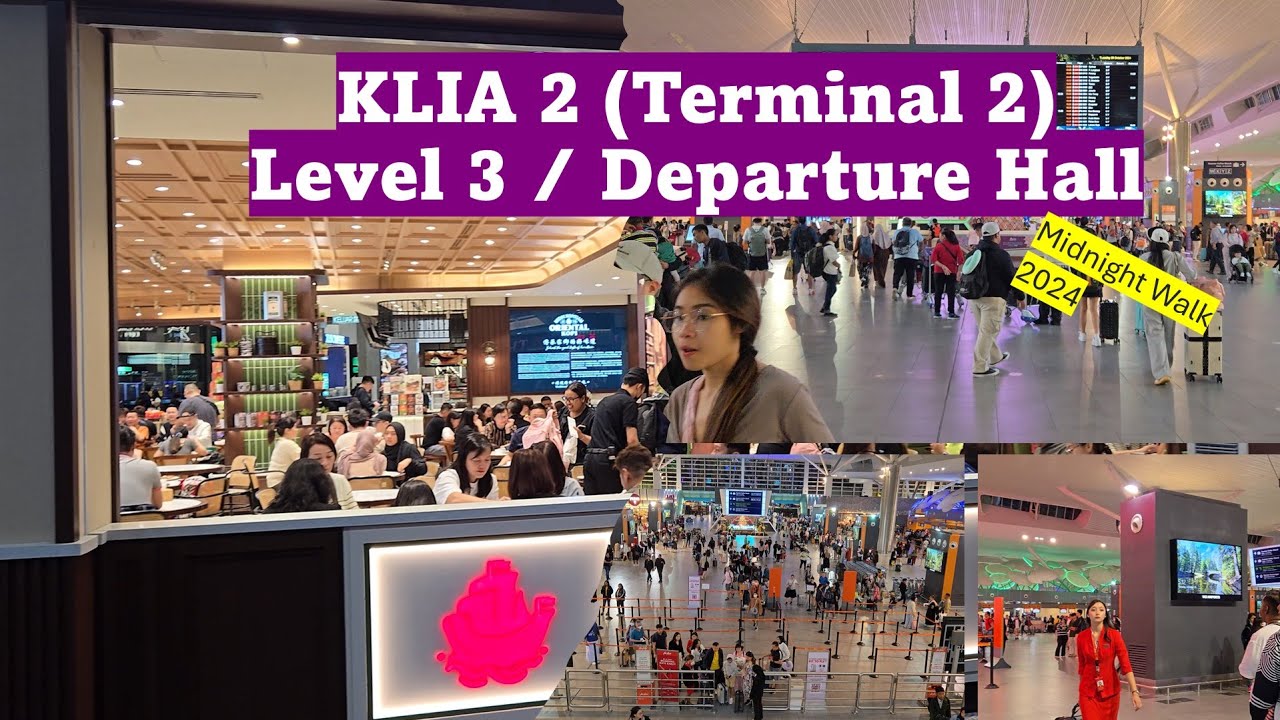 🇲🇾 Malaysia International Airport | Gateway@KLIA2 (T2) Level 3 ...