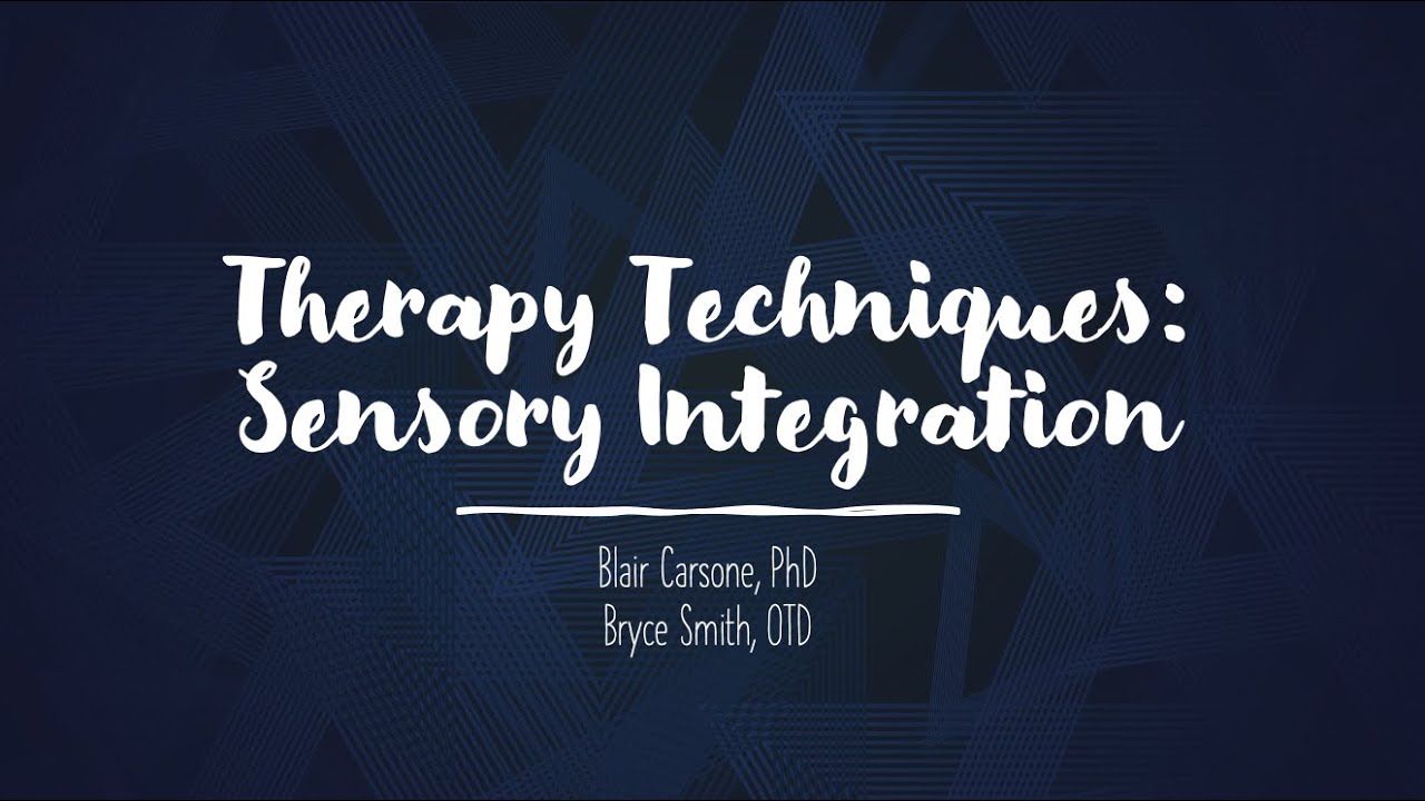 Therapy Technique Series: Sensory Integration - YouTube