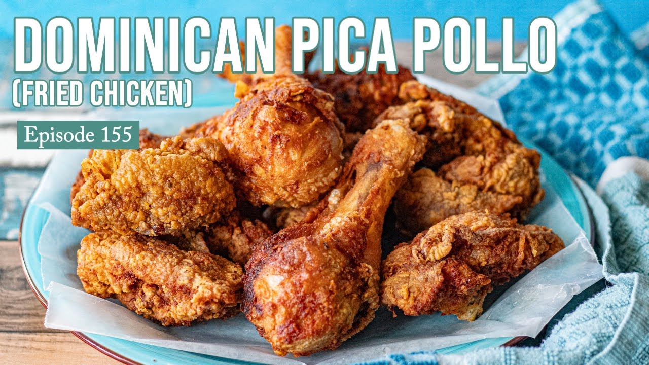 Dominican Pica Pollo - Fried Chicken - YouTube