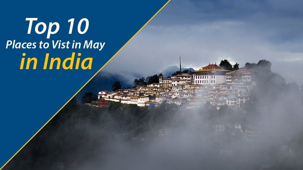 Best Places To Visit In India In May 2021 Travelideas best-places-to-visit-in-india-in-may-2021-travelideas