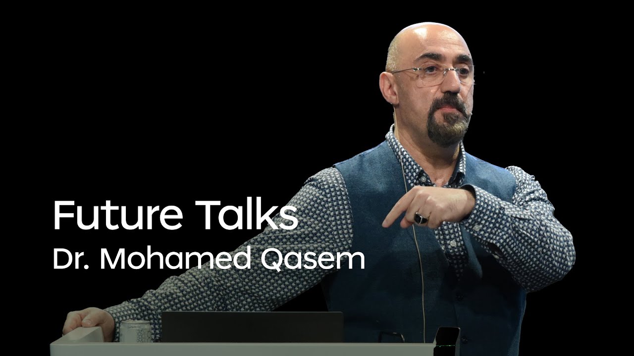 Future Talks x Dr. Mohamed Qasem - YouTube