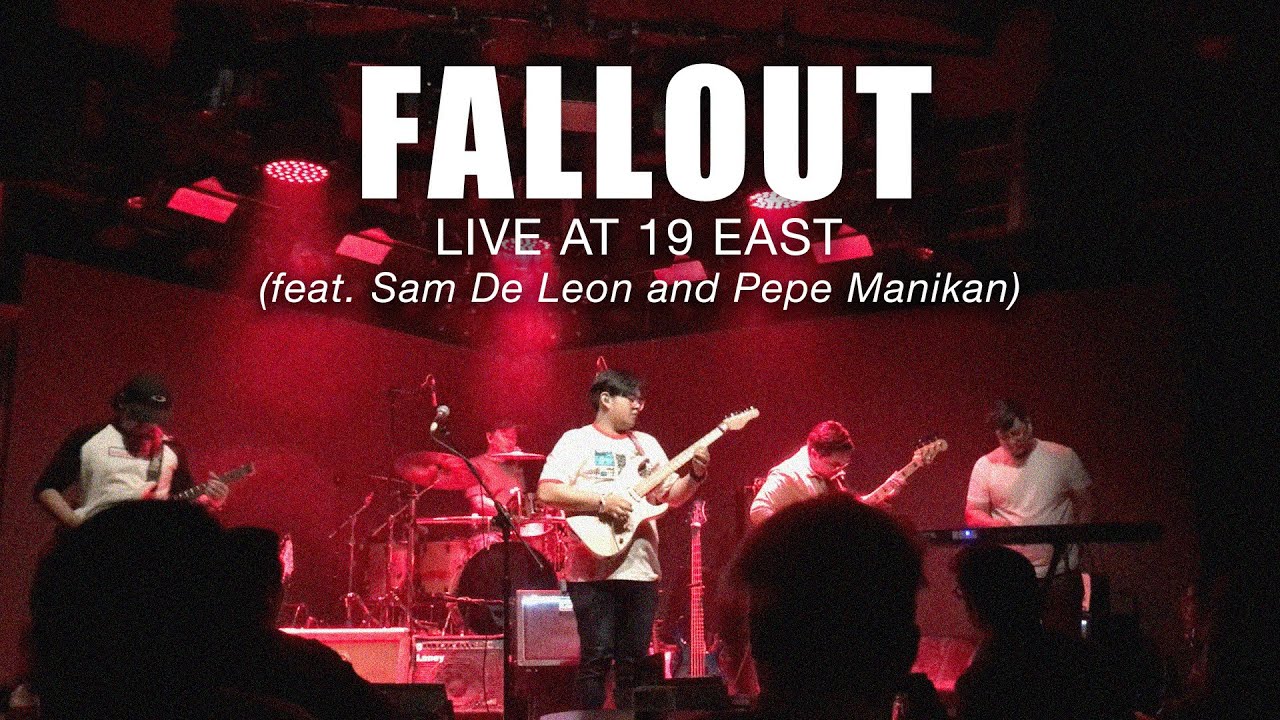 Fallout Live at 19 East | feat. Sam De Leon and Pepe Manikan - YouTube