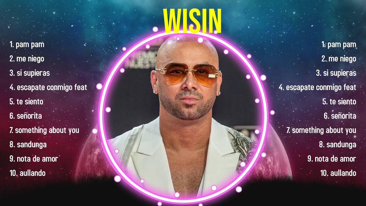 Greatest Hits Wisin álbum completo 2024 ~ Mejores artistas para ...