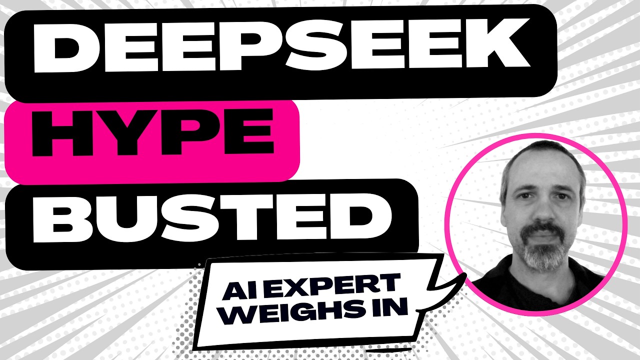 DeepSeek Hype Busted: AI Expert Debunks the $6M DeepSeek AI "Revolution ...