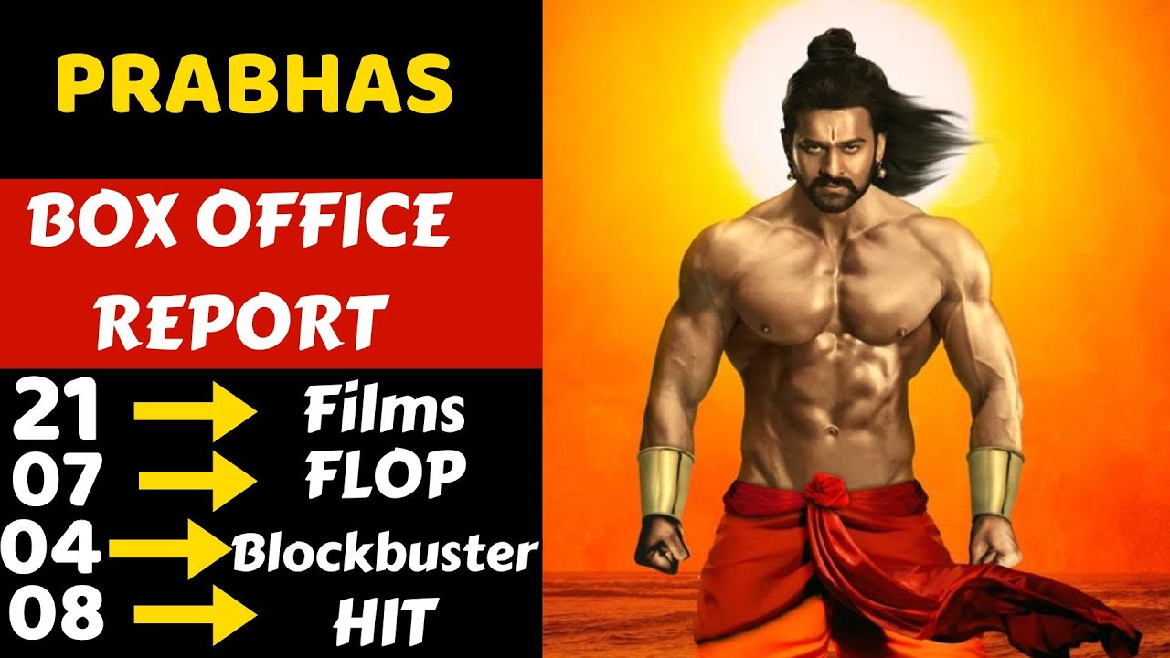 Prabhas Hit And Flop All Movies List With Box Office Collection ...